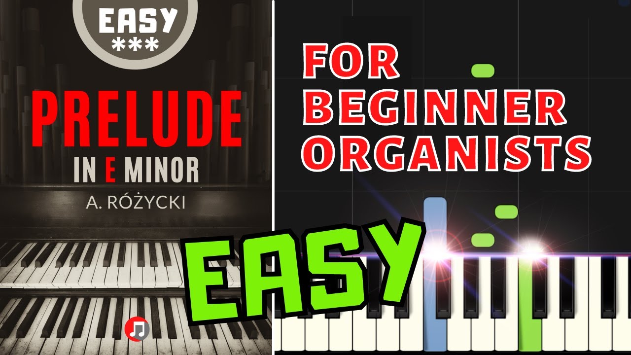 Prelude in E Minor I Różycki I Easy Church Organ Tutorial for Beginner ...