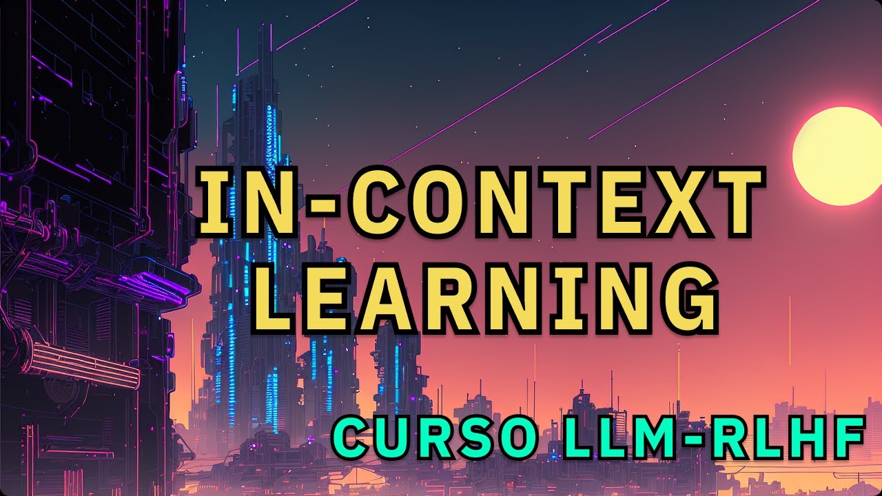 [#50] Curso LLM-RLHF (4/n) - In-Context Learning & Gradient Descent ...