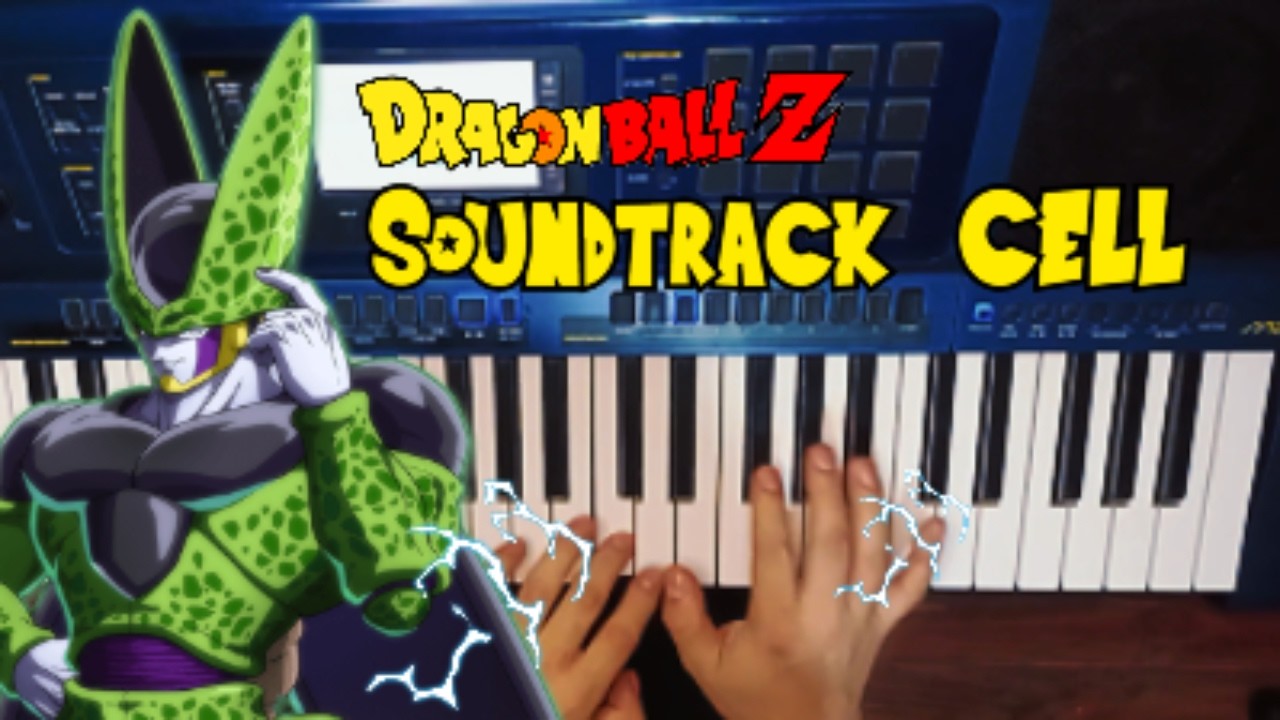Dragon Ball Z Soundtrack Cell - Piano Cover - YouTube
