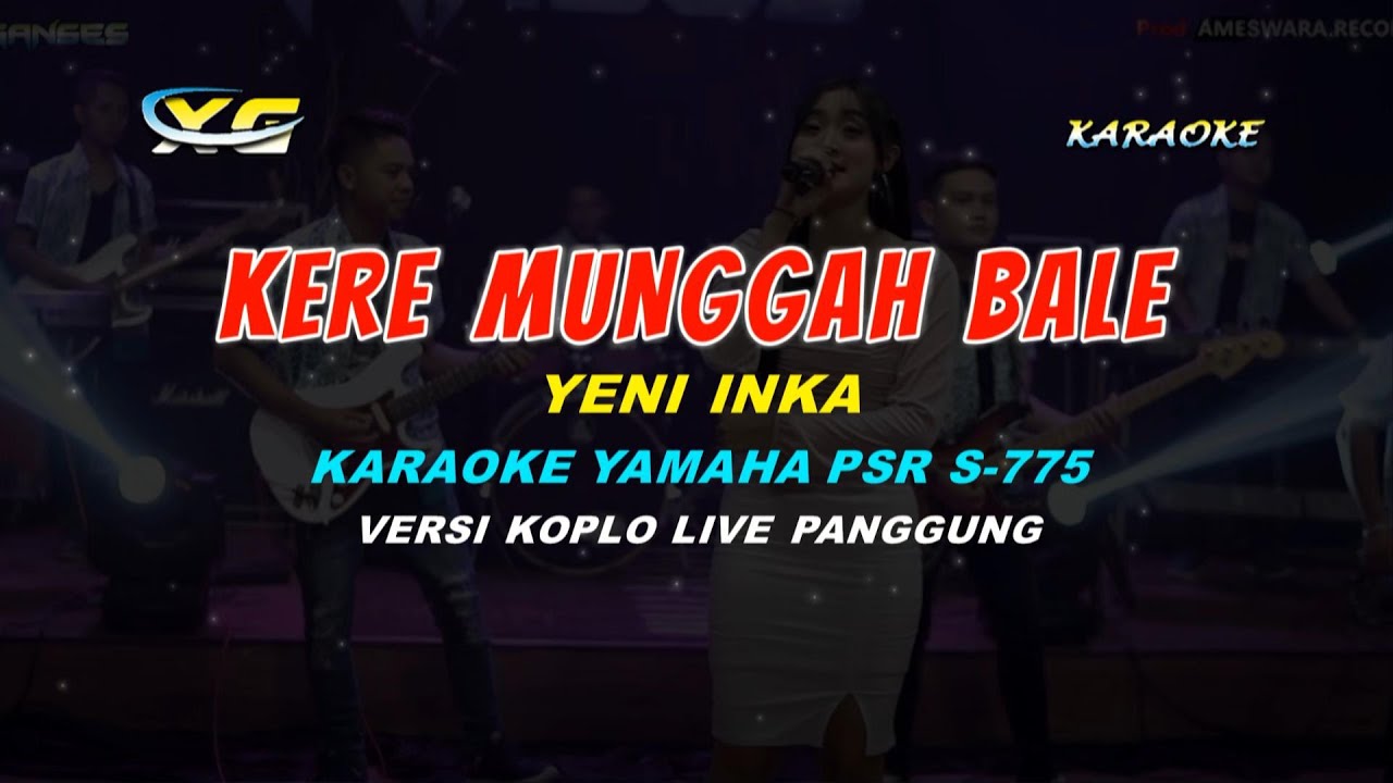 KERE MUNGGAH BALE KARAOKE YENI INKA (YAMAHA PSR - S 775) - YouTube