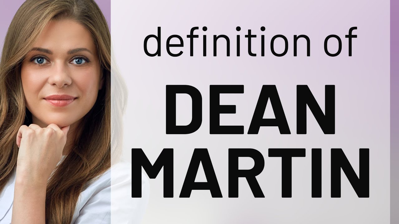 Dean martin • meaning of DEAN MARTIN - YouTube