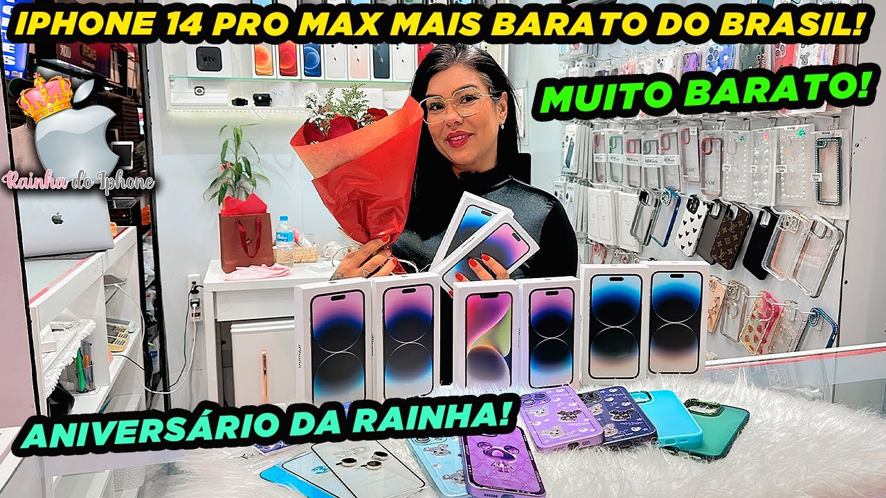 IPHONE 14 PRO MAX MAIS BARATO DO BRASIL! ANIVERSÁRIO DA RAINHA DO IPHONE! - YouTube