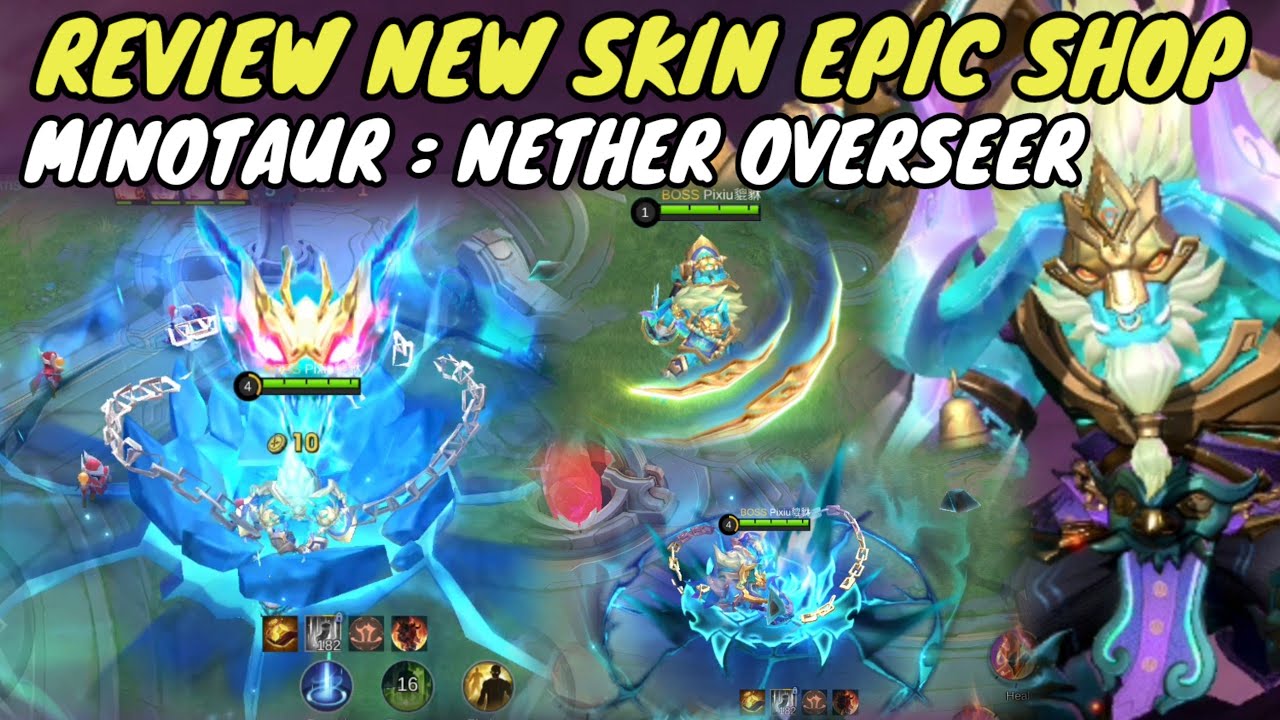 BADAS BANGET MAHAKARYA SKIN EPIC TERKEREN MINOTAUR : NETHER OVERSEER ...