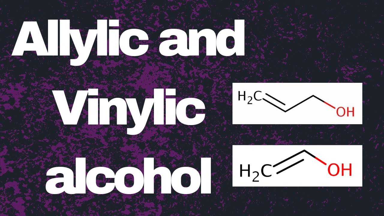 Allylic and Vinylic alcohol | Class 12 chemistry - YouTube