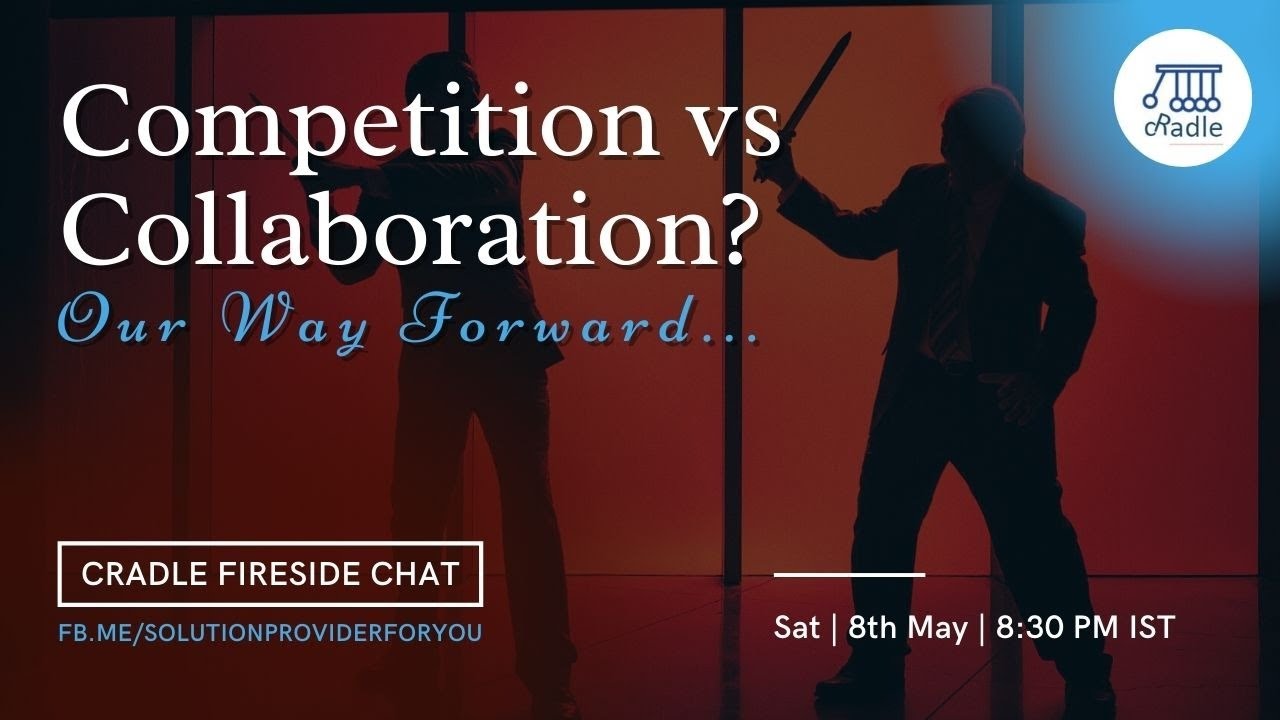 From Competition to Collaboration - Our Way Forward - YouTube