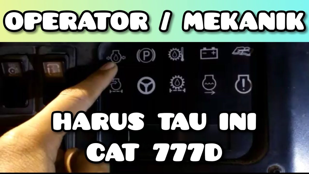 Instrument Panel, Indikator, & Switch OHT Cat® 777D/777E/777 - YouTube