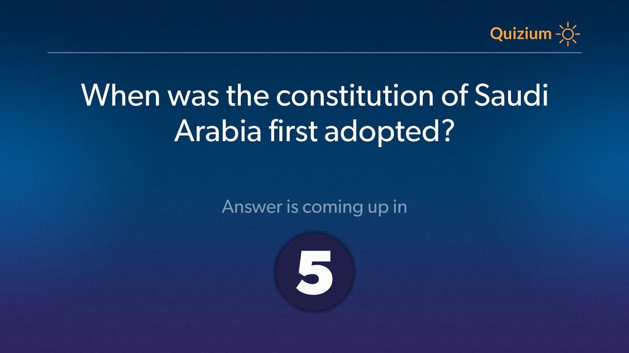 When was the constitution of Saudi Arabia first adopted? Saudi Arabia ...