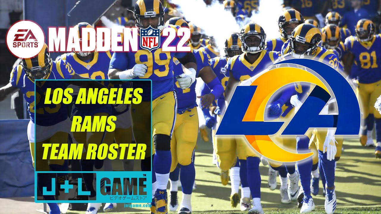 Madden NFL 22 Los Angeles Rams Full Team Overall Stats - YouTube