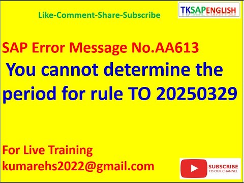 Message No AA613 You cannot determine the period for rule TO 20250329 ...