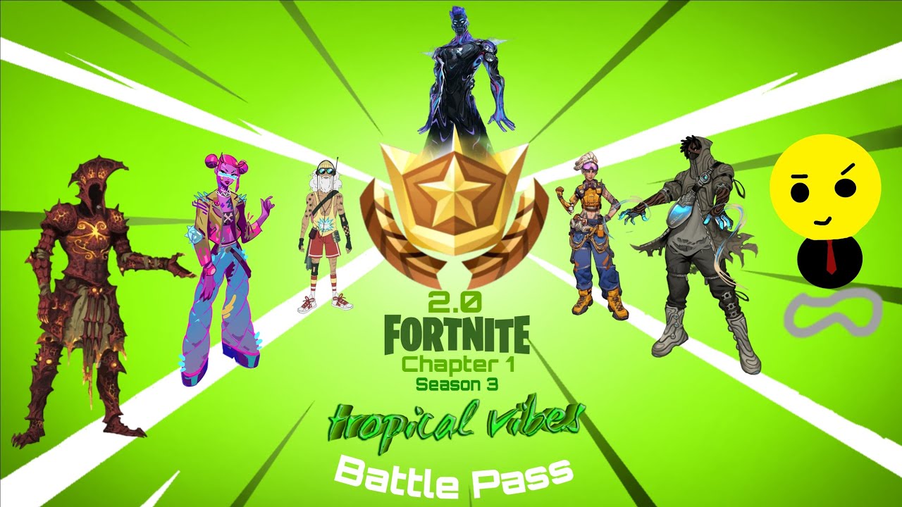 Fortnite 2.0 Chapter 1 Season 3 tropical Vibes Battle Pass Concept ...