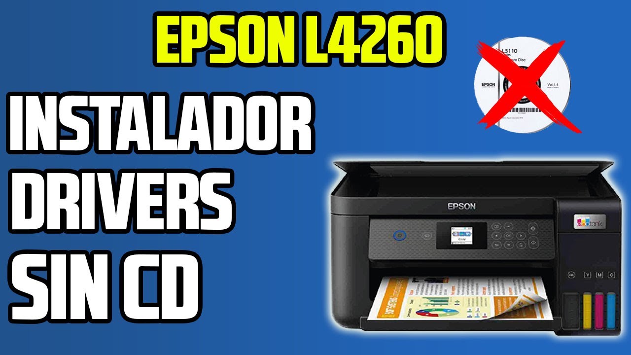 Cómo DESCARGAR e INSTALAR los DRIVERS de la IMPRESORA EPSON L4260 (2026 ...