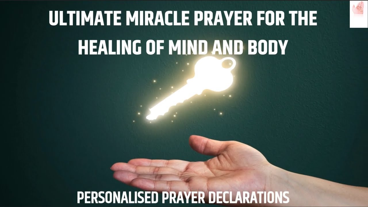 ULTIMATE HEALING PRAYER FOR THE MIND AND BODY. - YouTube