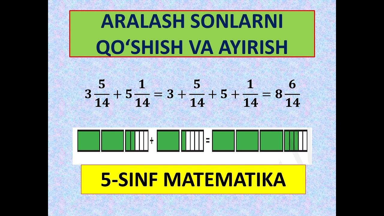 ARALASH SONLARNI QO'SHISH VA AYIRISH. 5-SINF MATEMATIKA - YouTube