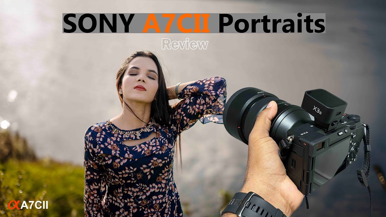 Sony A7Cii with Sony 85mm 1.4 G Review for Portrait Photography | The ...