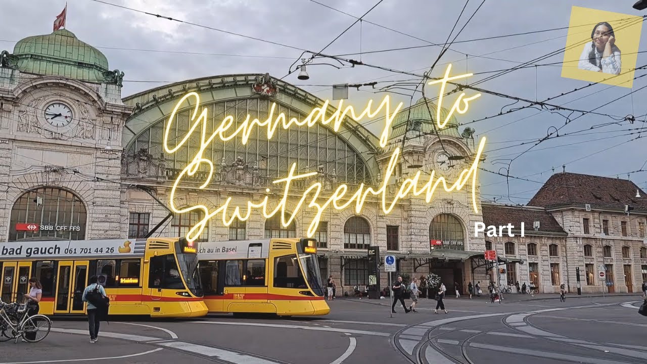 Germany to Switzerland | City tour Basel | Part I - YouTube