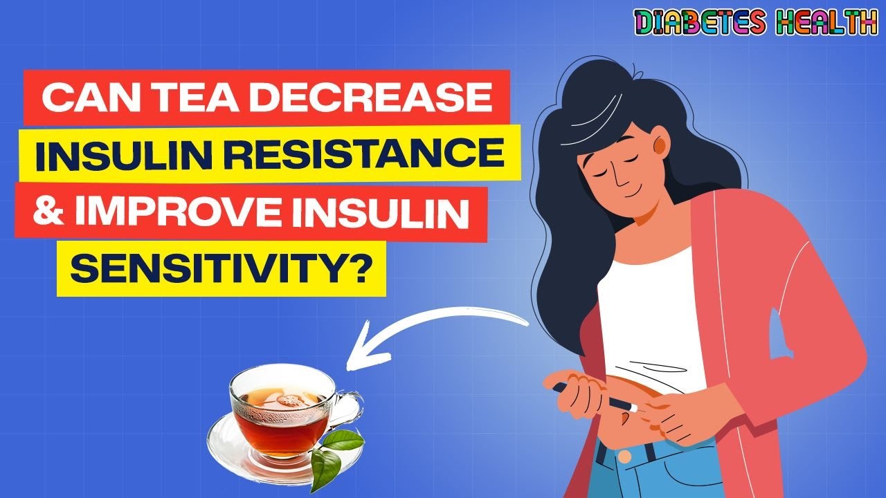 How Drinking Tea 🫖 Can Improve Insulin Resistance - YouTube