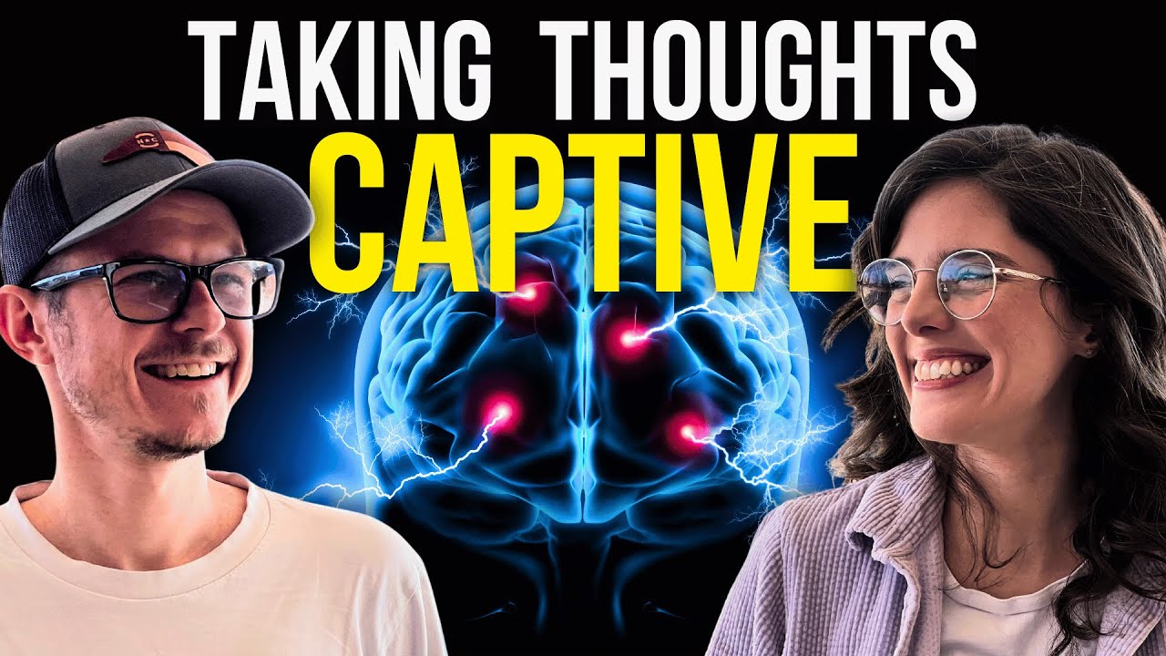 Understanding the Power of Taking Thoughts Captive - YouTube