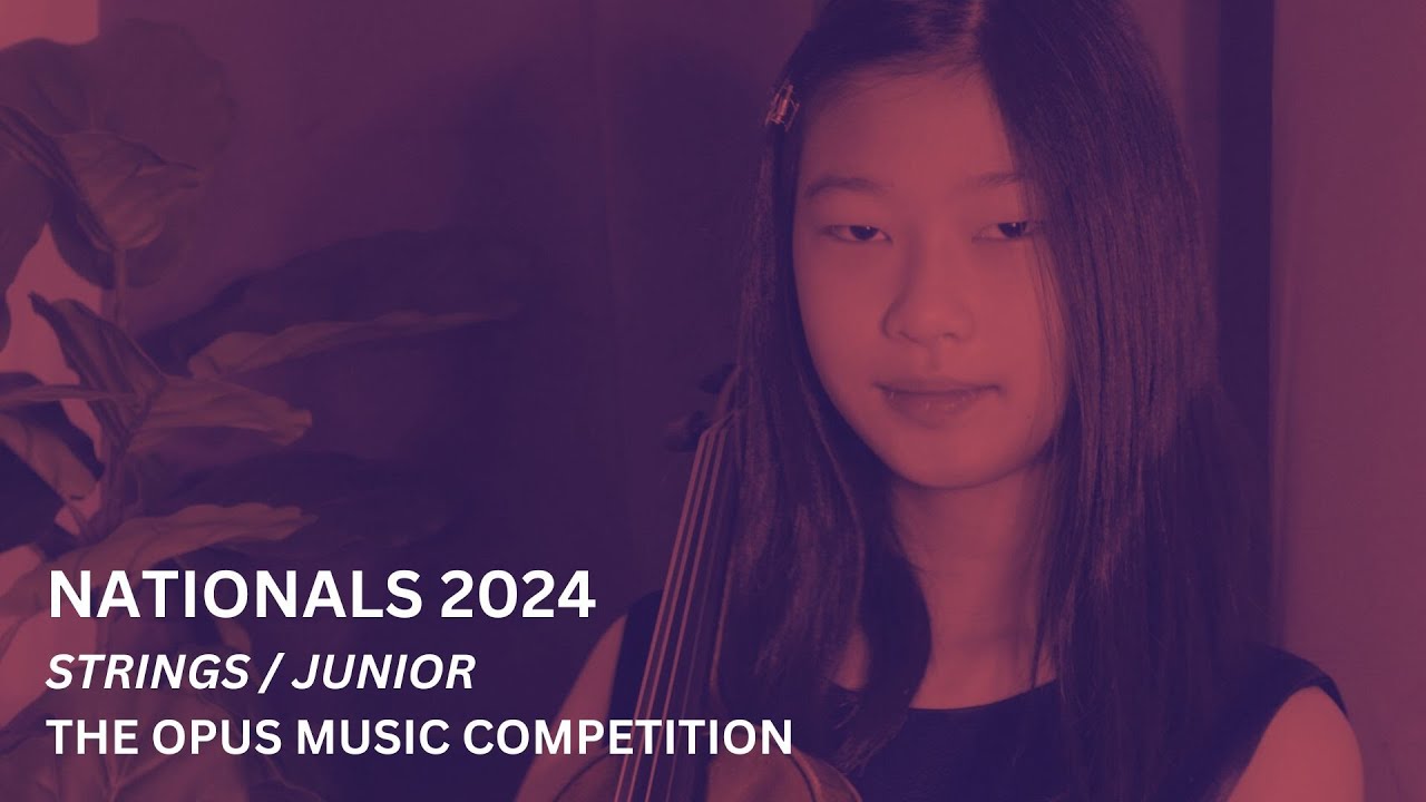 2024 OPUS NATIONALS | JUNIOR STRINGS - 1ST PRIZE - Natalie Xu, Violin - YouTube