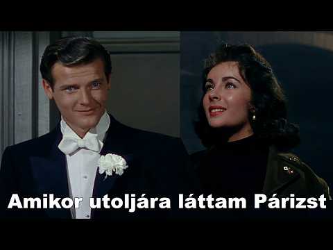 Amikor utoljára láttam Párizst 1954 4K | Magyar | Teljes Film | Elizabeth Taylor, Van Johnson