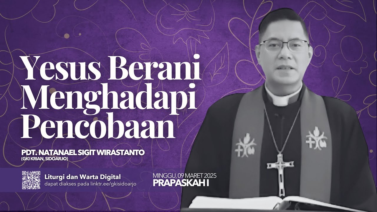 MINGGU PRAPASKAH I | Minggu, 09 Maret 2025 | Gereja Kristen Indonesia ...