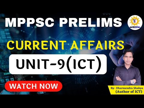 MPPSC PRELIMS 2022-23  || UNIT 9 ICT  सम्पूर्ण Current Affairs  #mppscpre2023 #mppsc #currentaffairs
