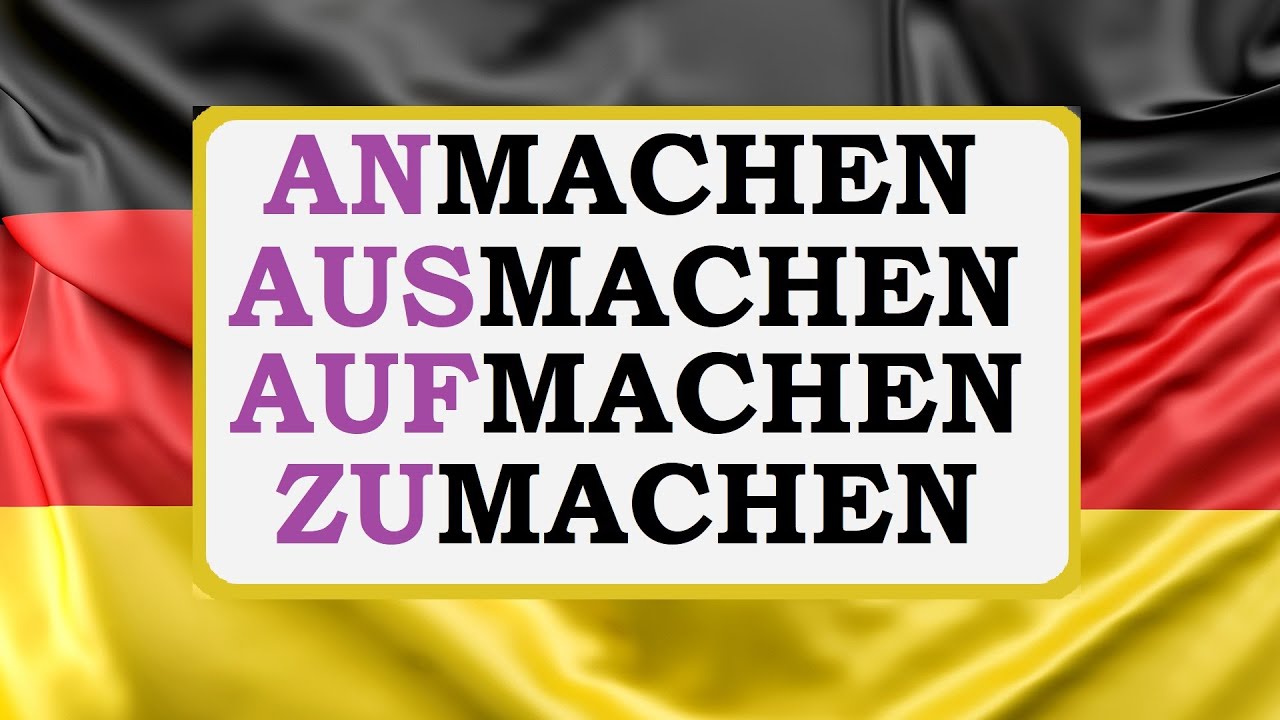 Invata Germana | Verbul MACHEN-A FACE si formele sale | Ausmachen ...