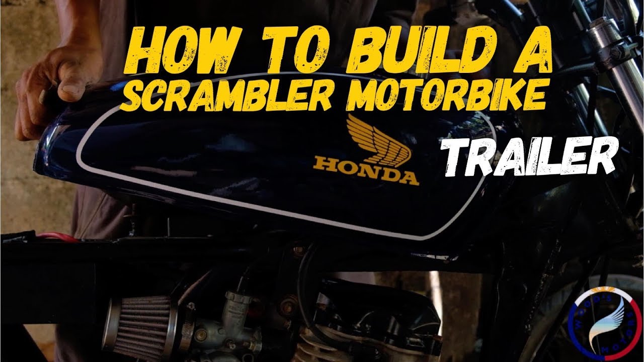 How To Build A Scrambler Motorbike - Trailer Video - YouTube