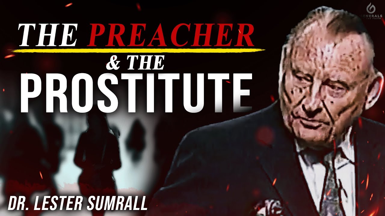 When The Preacher Married a Prostitute - Dr. Lester Sumrall - YouTube