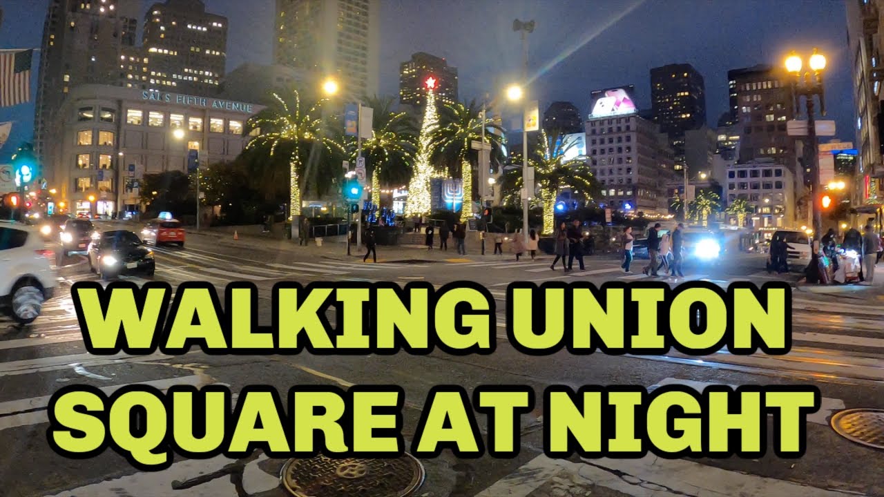 WALKING UNION SQUARE AT NIGHT - YouTube