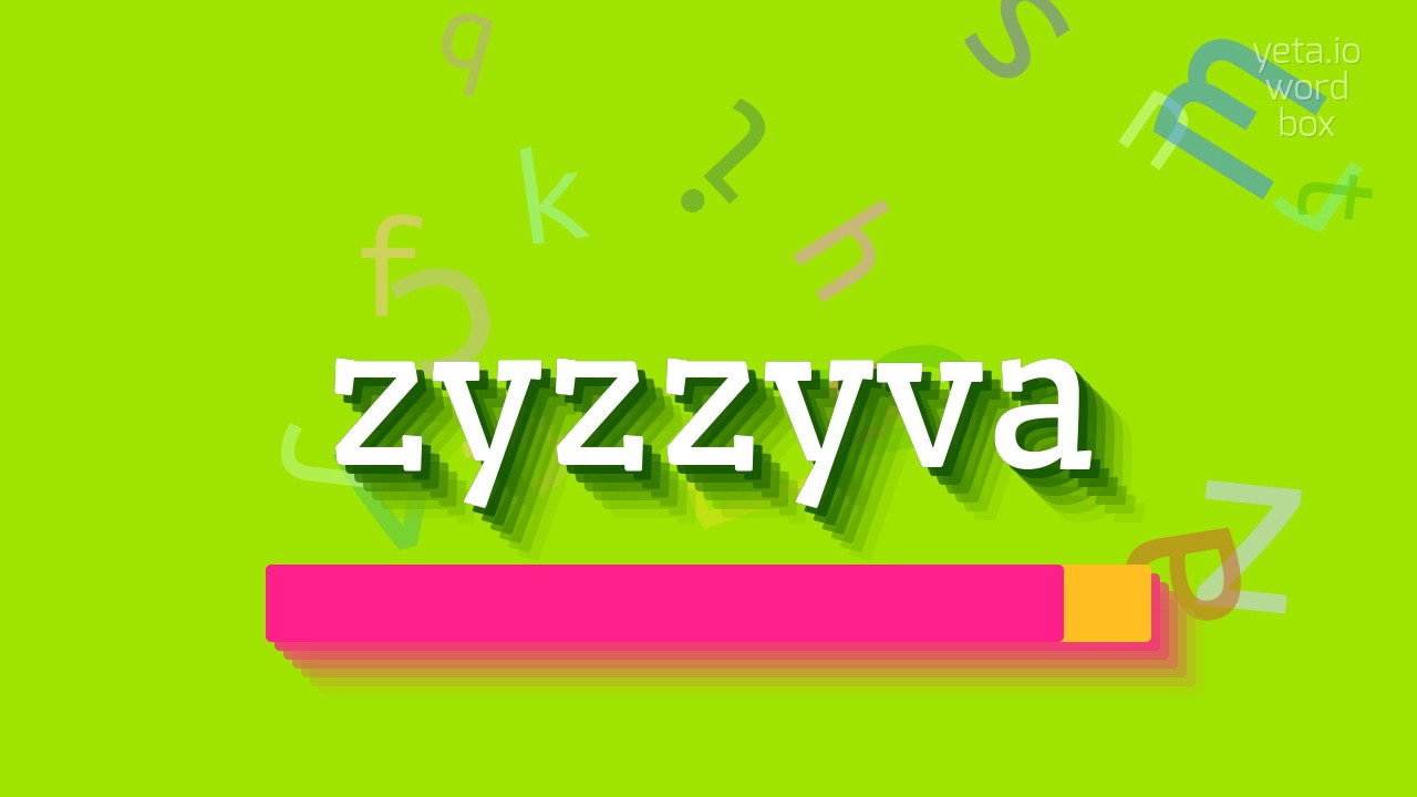 How to say "zyzzyva"! (High Quality Voices) - YouTube