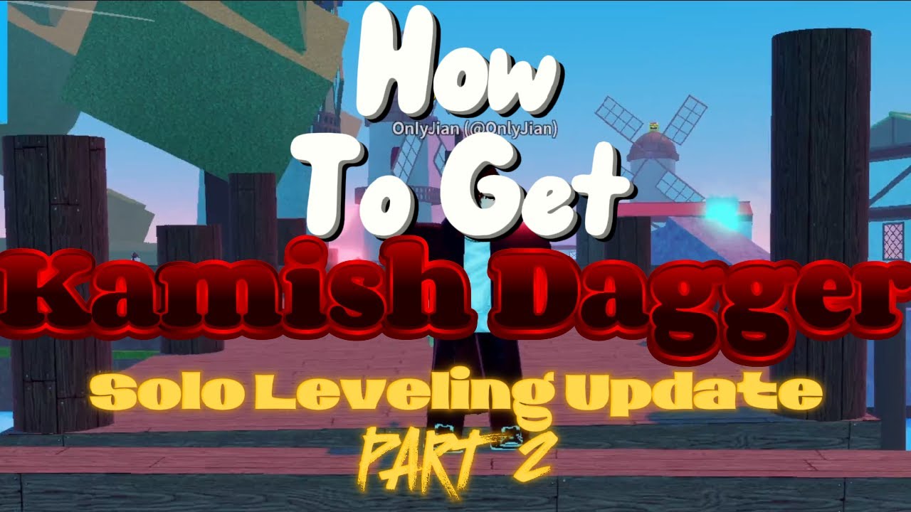 How To Get Kamish Dagger Solo Leveling Update ''PART 2'' l Cat Piece ...