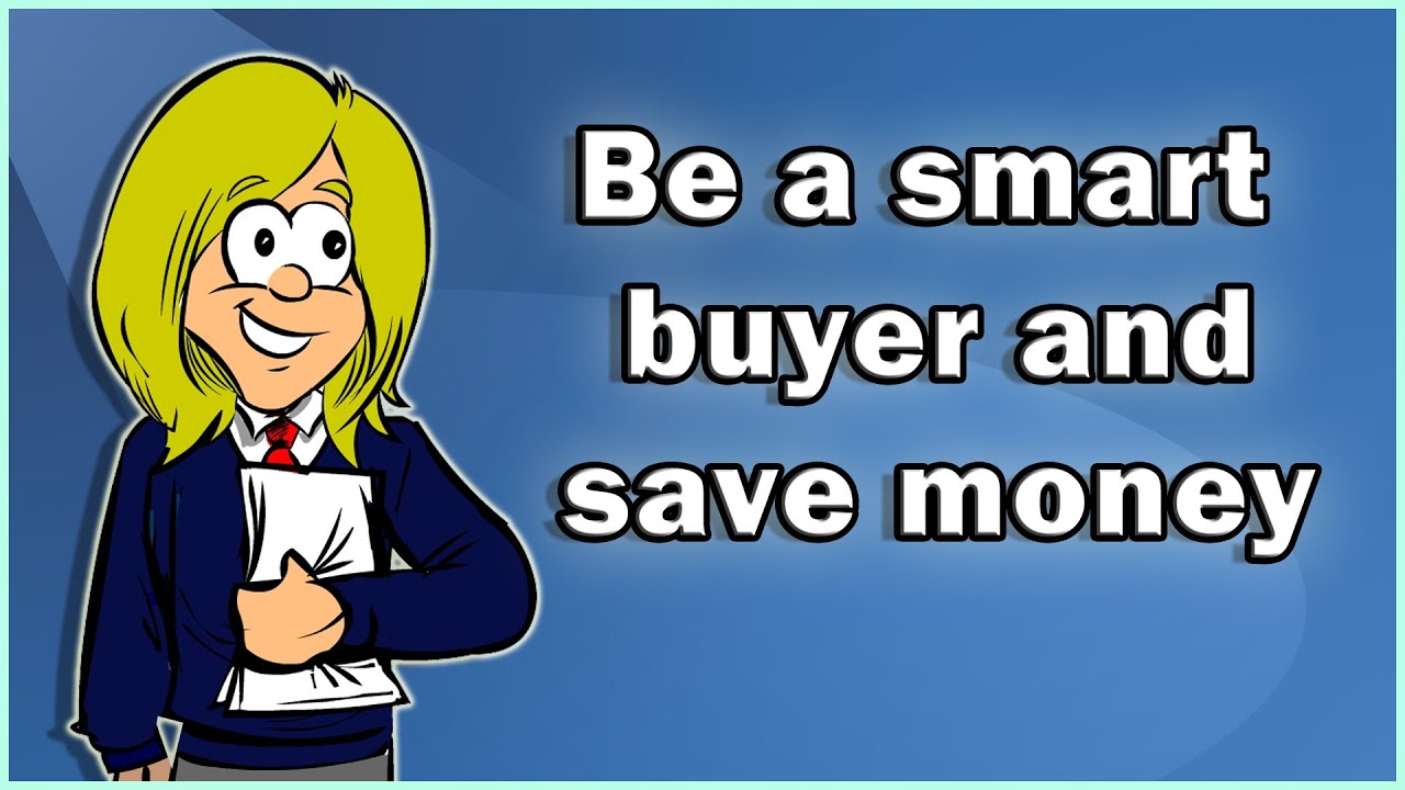 Be a smart consumer and save money - YouTube