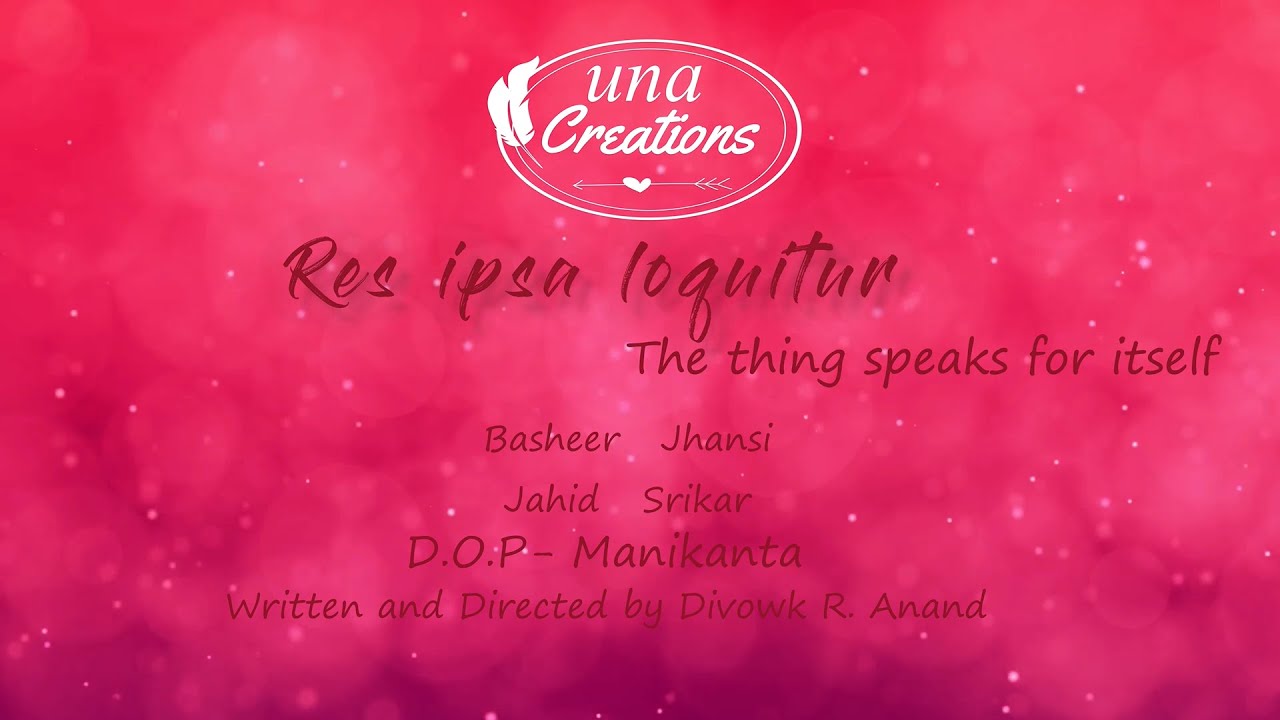 Res ipsa loquitur - Trailer | una Creations - YouTube