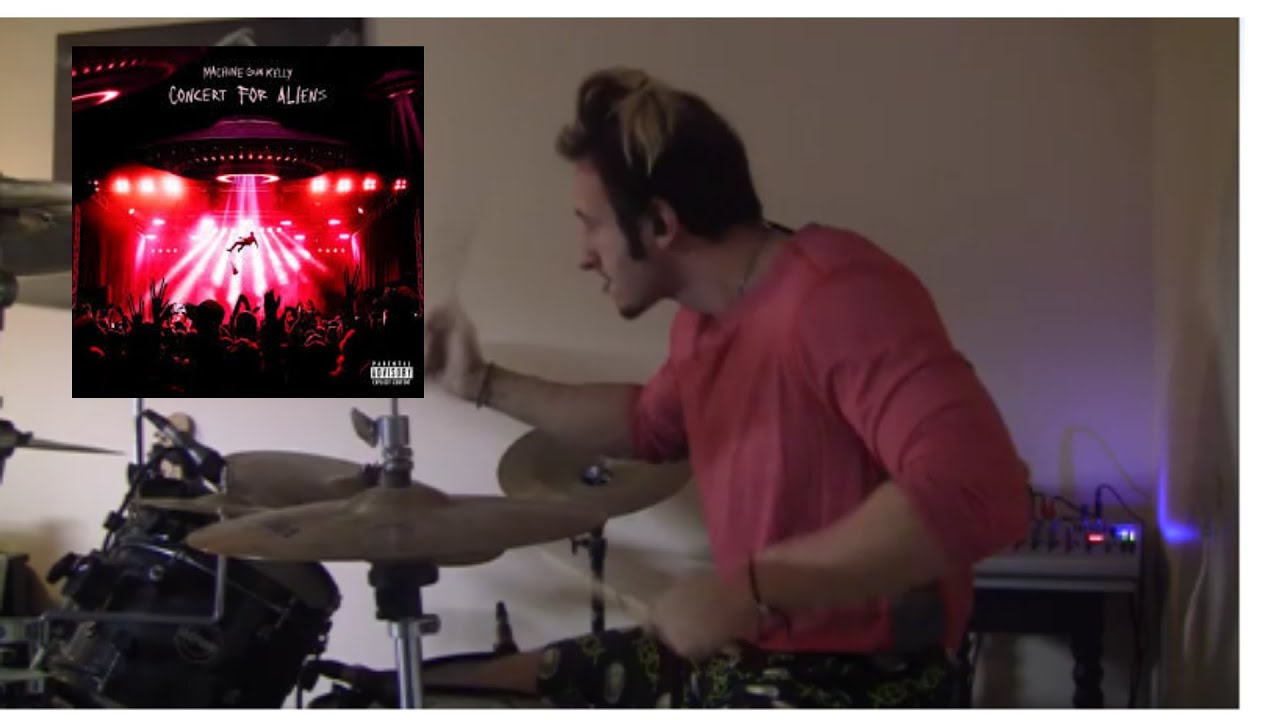 Machine Gun Kelly - Concert for aliens - Drum Cover - YouTube Music