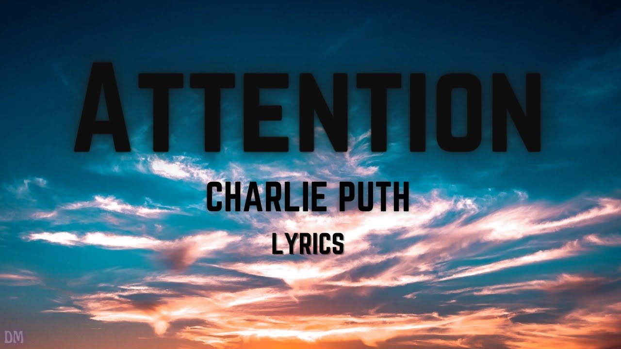 Charlie Puth - Attention {Lyrics} - YouTube