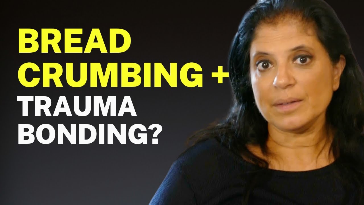 What does BREAD CRUMBING have to do with TRAUMA BONDING? - YouTube