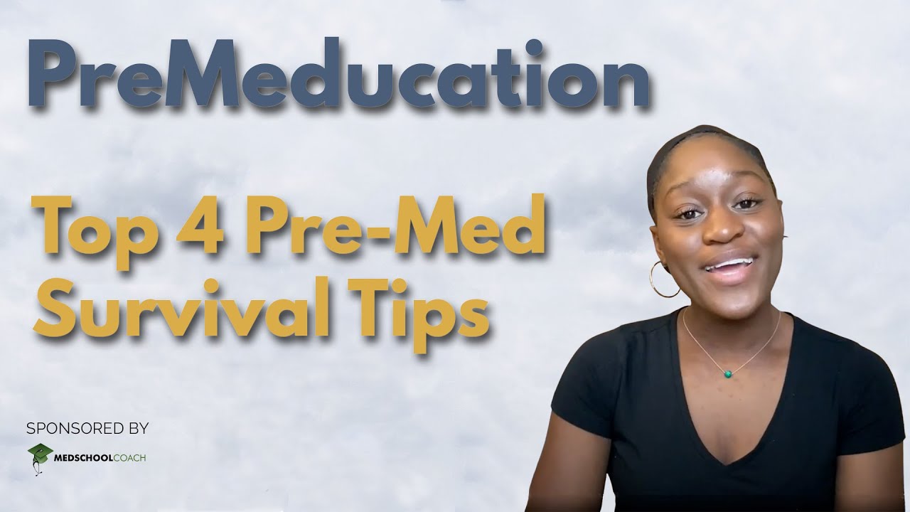 4 Pre-Med Survival Tips from a REAL Med School Student! | PreMeducation ...