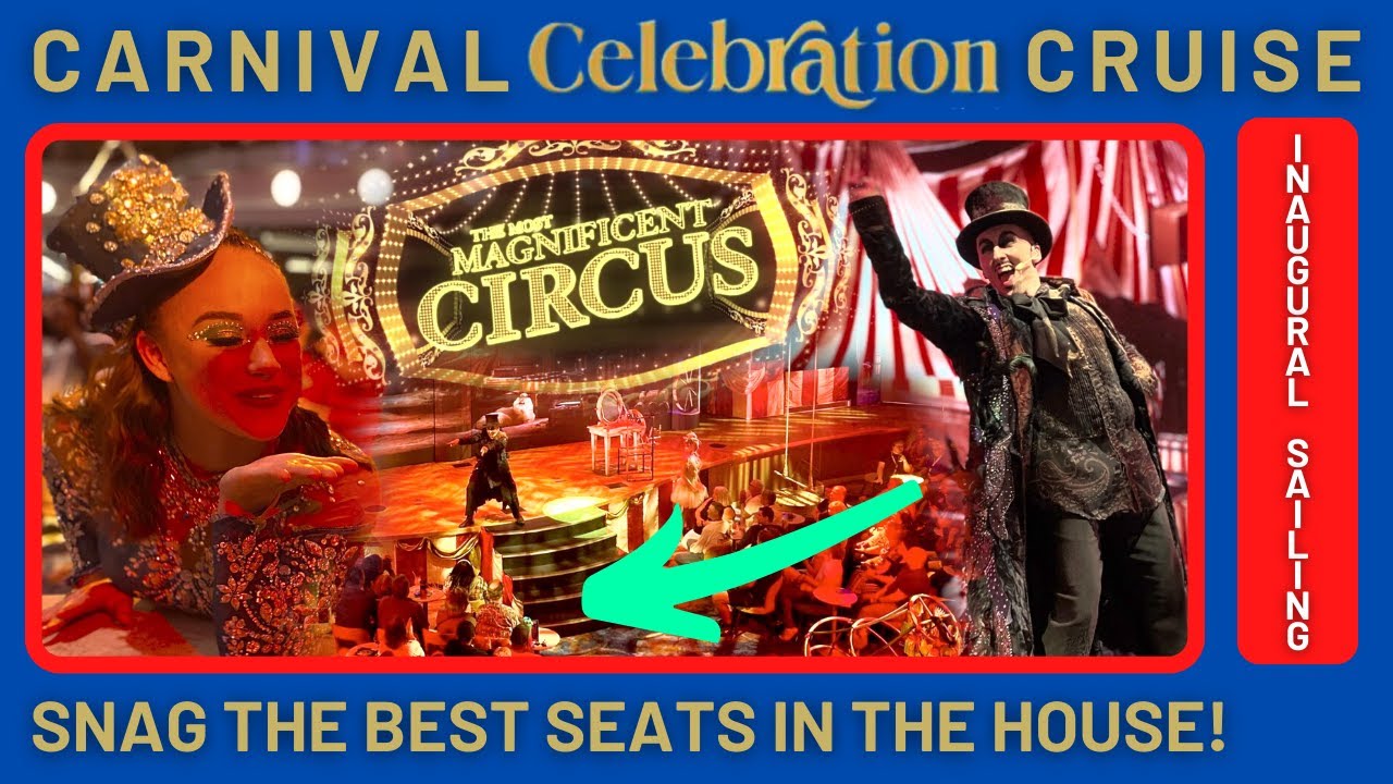 How to get the best seats for Center Stage shows on the Carnival ...