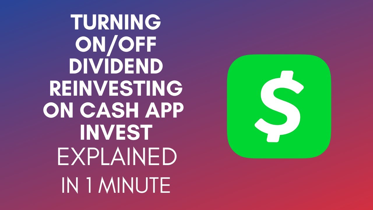 How To Turn On/Off Dividend Reinvesting On Cash App Invest (2025) - YouTube