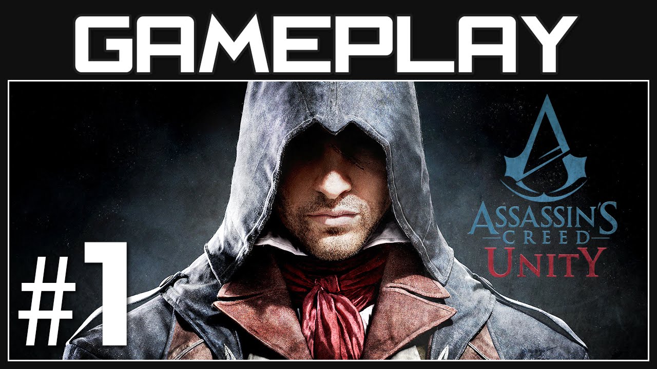 Assassin's Creed Unity Gameplay Walkthrough Part 1 - First 30 Minutes ...