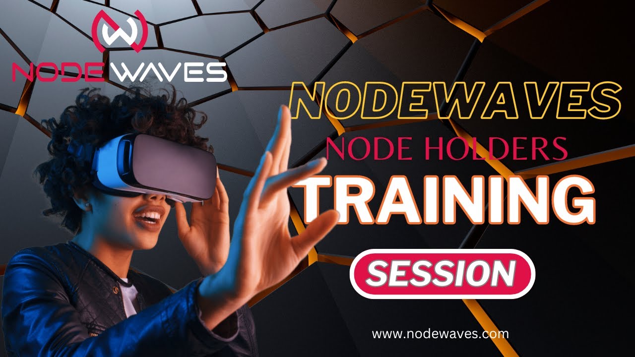 Nodewaves Node Holder Zoom Update & Training Session ! - YouTube