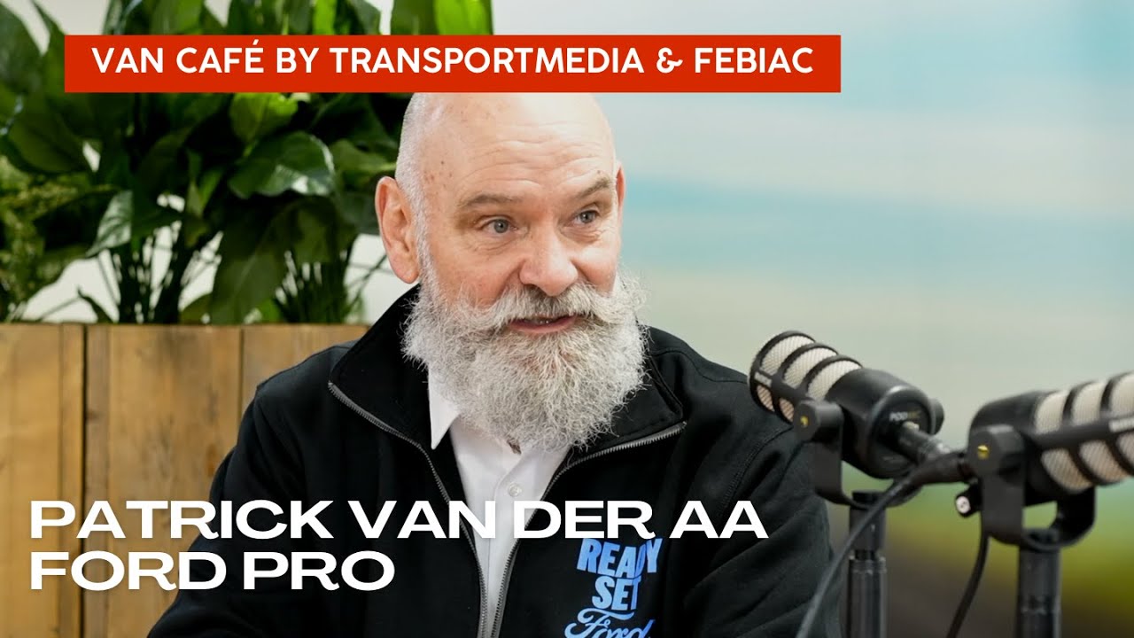 Patrick van der Aa (Ford Pro) - Podcast VAN Café by Transportmedia ...