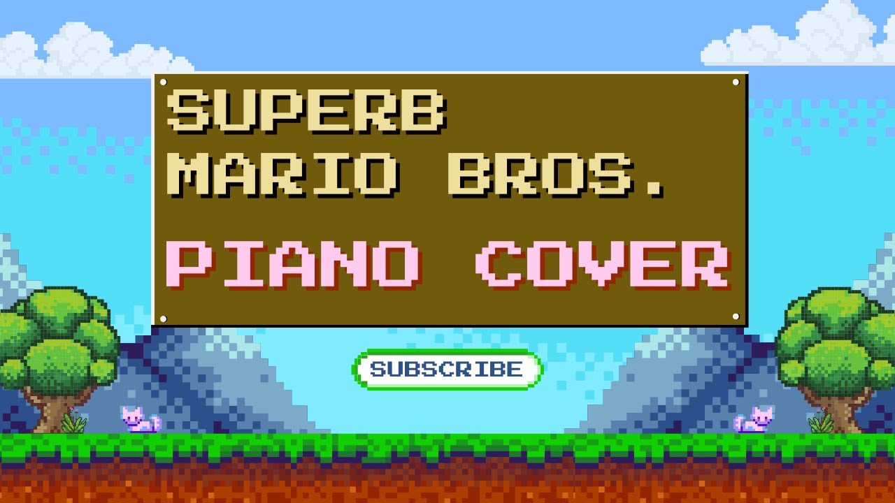 Super Mario Bros Piano Cover – Relaxing BGM for Focus & Study - YouTube