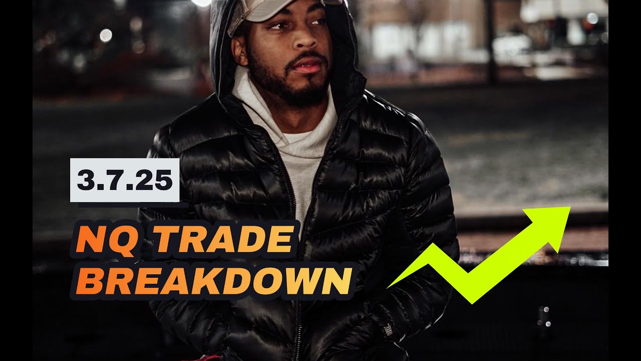 NQ Trade Breakdown 3/7/2025 - YouTube