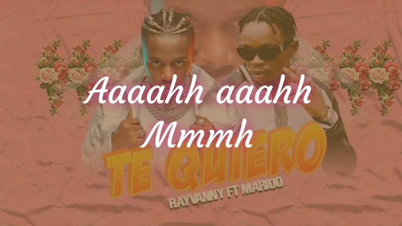 Rayvanny ft Marioo Te Quiero lyrics by EdoGrapher - YouTube