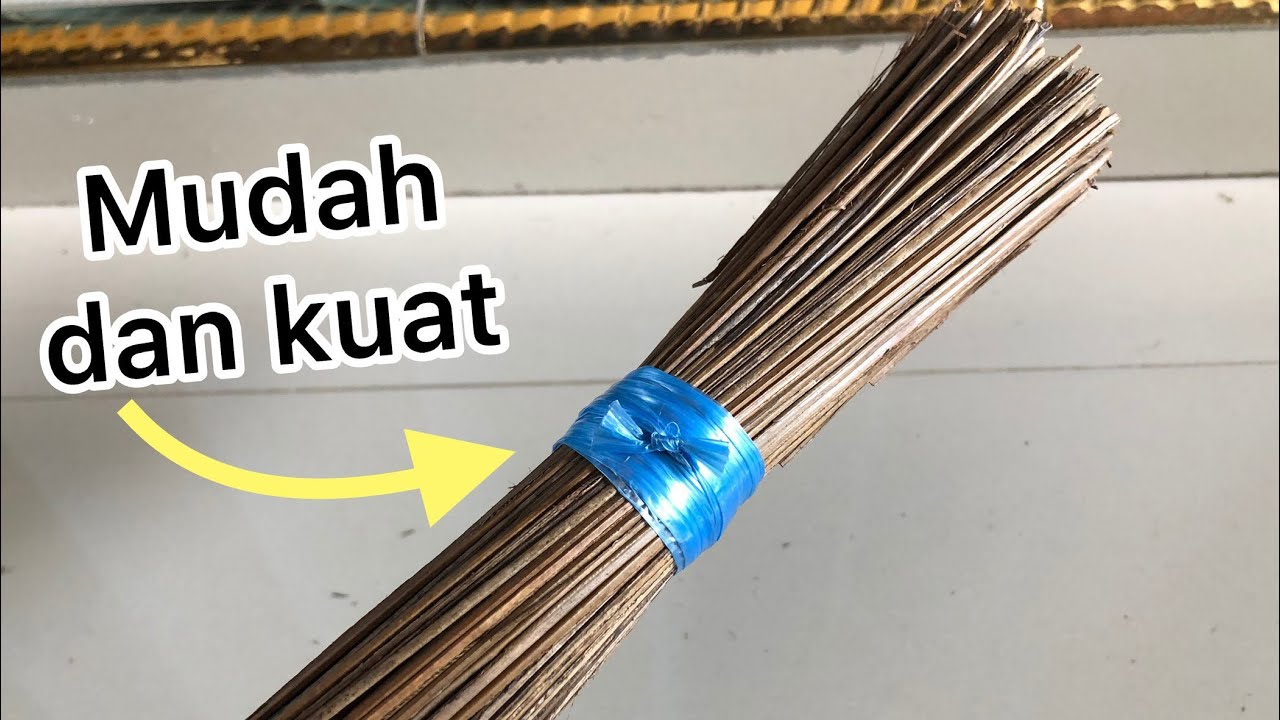 Cara mengikat gagang sapu lidi dengan tali rafia, mudah dan kuat - YouTube