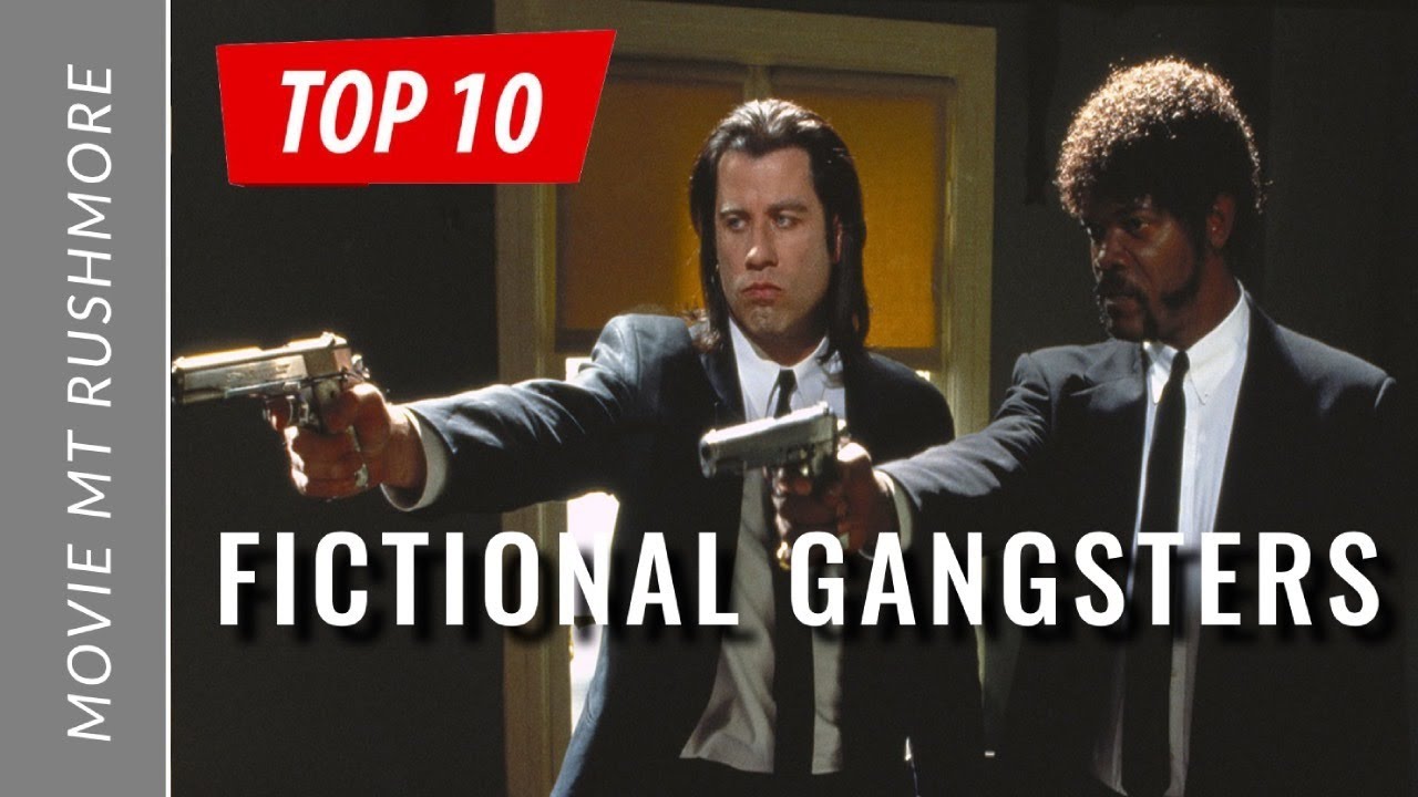 TOP 10 Fictional Movie Gangsters - YouTube