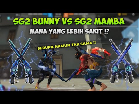 SG2 BUNNY VS SG2 MAMBA !! MANA YANG LEBIH SAKIT !!? - YouTube