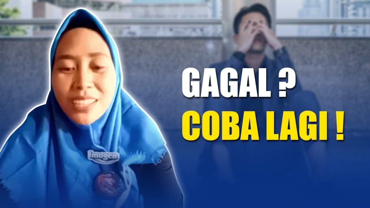 GAGAL? COBA LAGI - YouTube