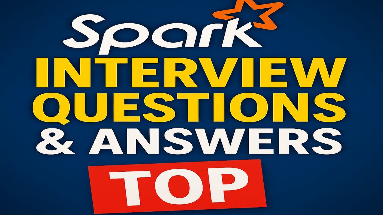 Crack Big Data Interviews with These Spark Questions! | Top Spark ...